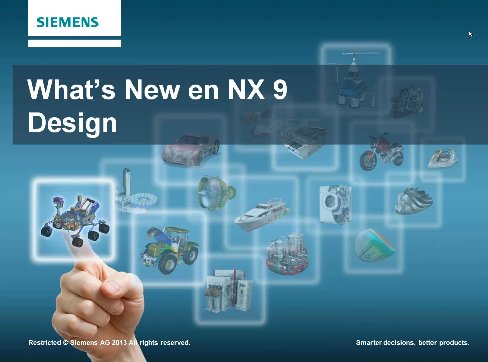 Novedades de NX9, la nueva versión del software CAD de Siemens PLM Software. Webinar de 1 hora y ...